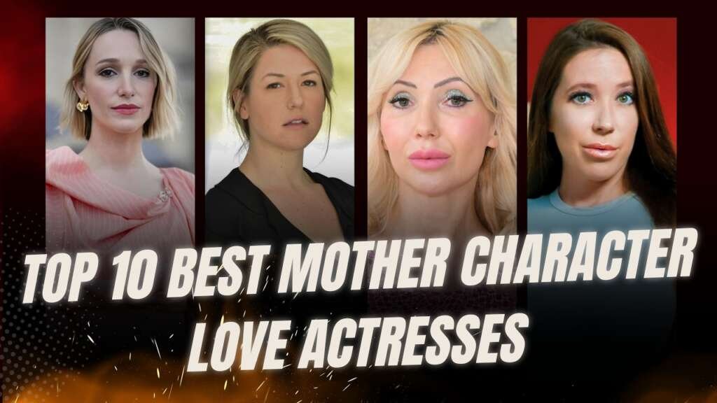 Top Mother Character Love Stars in the Entertainment Industry ...